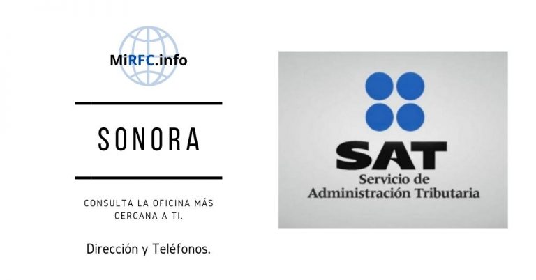 Consultar Oficinas del SAT para tramitar RFC en Sonora, dirección y ...